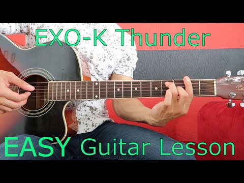 EXO-K  - Thunder EASY Guitar Tutorial