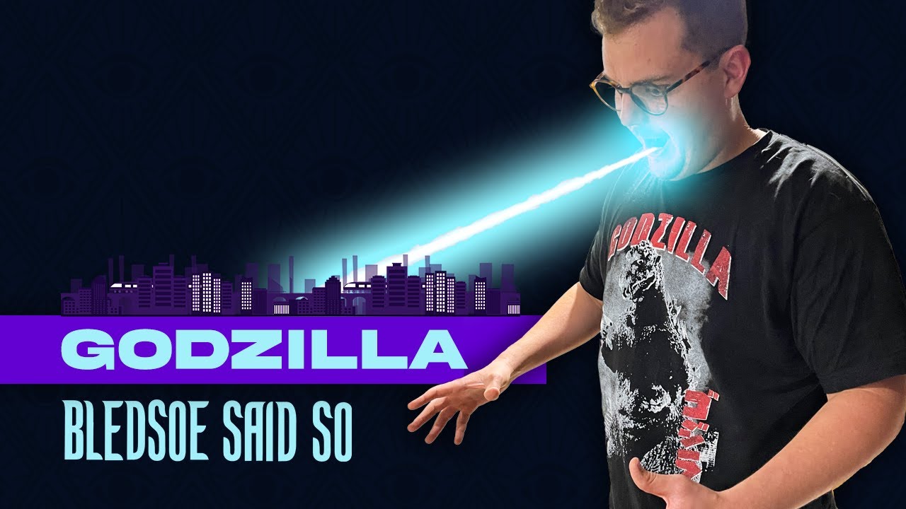 Episode 152: Godzilla | Bledsoe Said So - YouTube