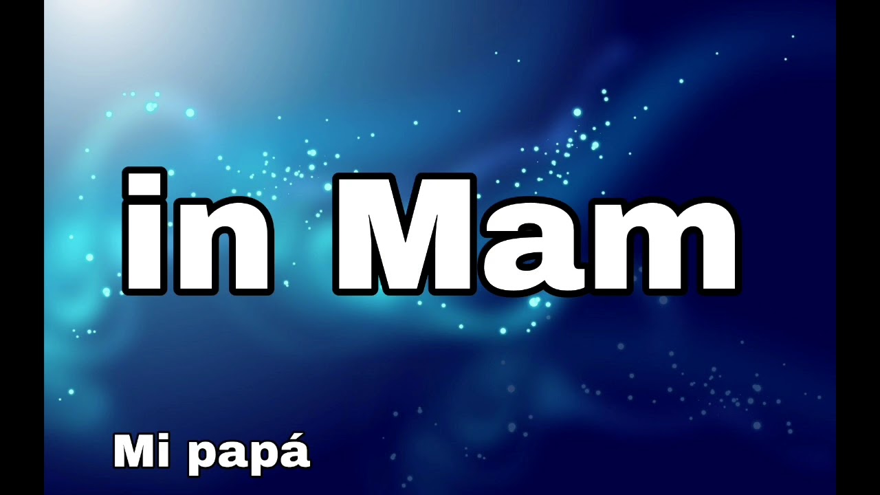 Aprende algunas palabras y frases en Chuj, (idioma maya, Guatemala ...