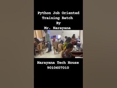 Python Job Oriented Training Batch || Mr. Narayana || Narayana Tech ...