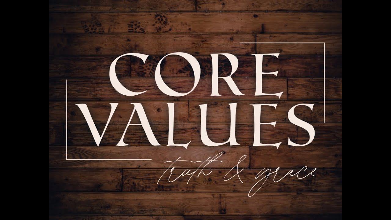 Core Values - Grace and Truth - Matt Cordova - YouTube