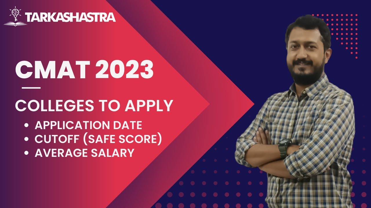 CMAT 2023 | Colleges to Apply | Application Date | Cutoff (safe score ...