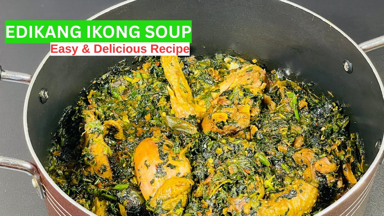 How to Make Edikang Ikong Soup | Vegetable Soup with Ugu and Water ...
