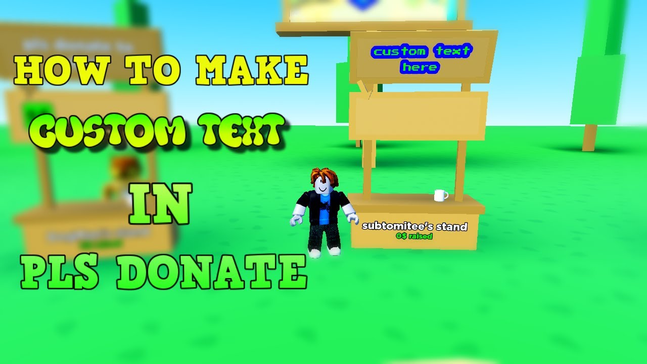 HOW TO CUSTOMIZE TEXT IN PLS DONATE Roblox YouTube HOW TO CUSTOMIZE TEXT IN PLS DONATE Roblox YouTube