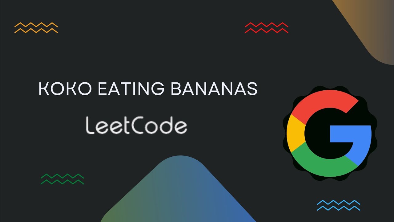Koko Eating Bananas Leetcode 875 C بالعربي Youtube