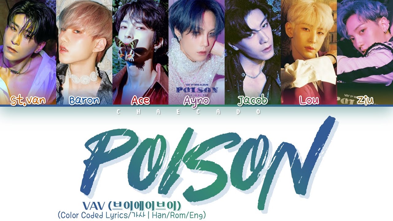 [REQUESTED] VAV POISON Lyrics (브이에이브이 POISON 가사) ♪ Color Coded [HD ...