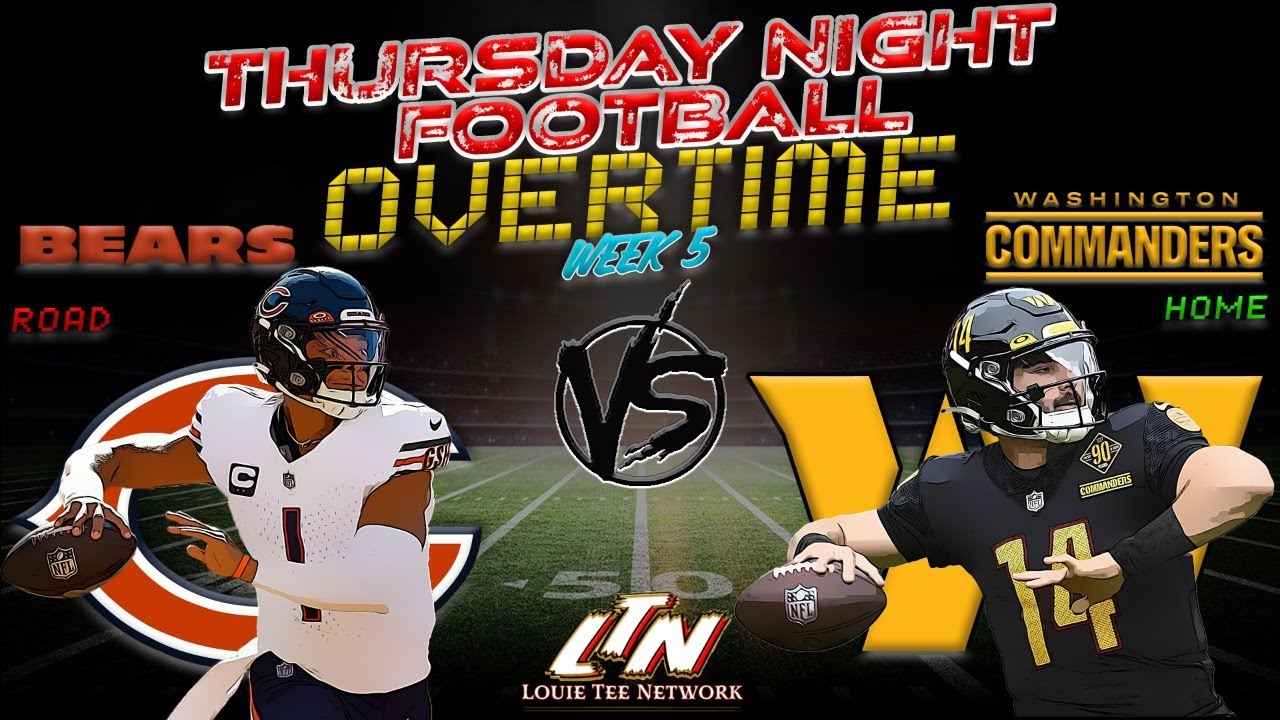 Chicago Bears @ Washington Commanders | Thursday Night 🏈 Week 5 ...