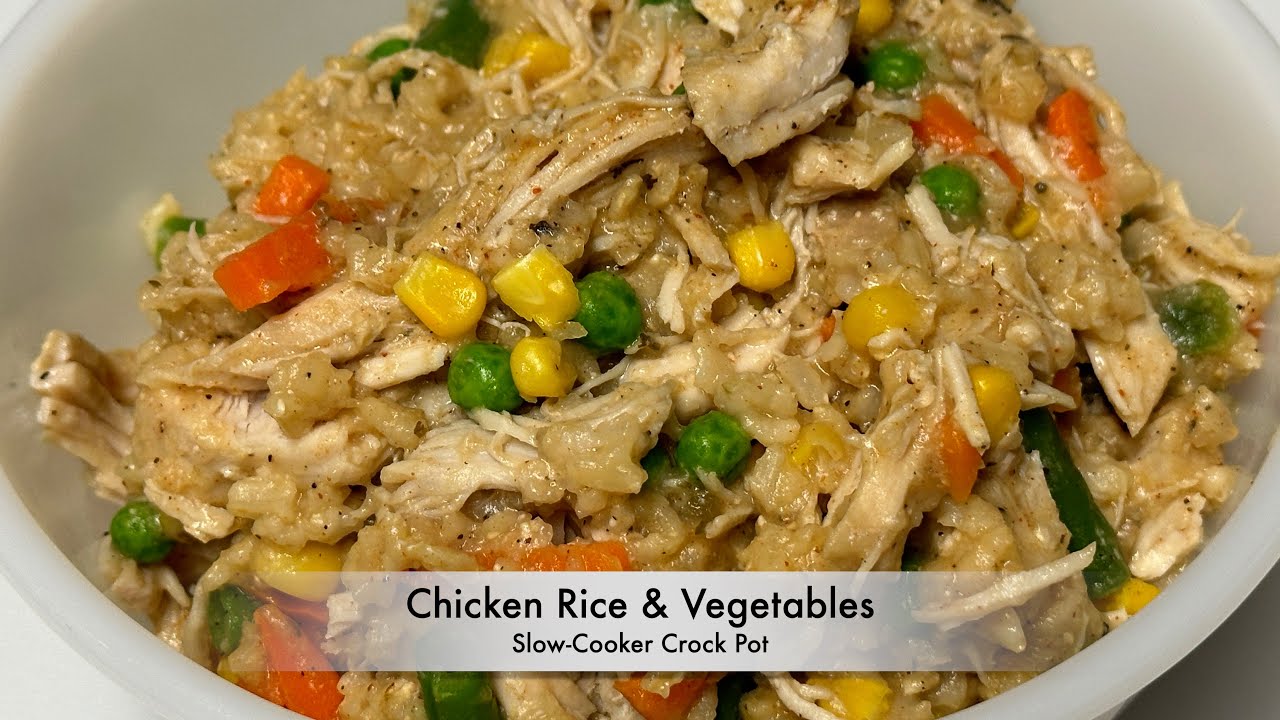 EASY ONE POT Chicken and Rice w/ Vegetables! Slowcooker Crockpot Low ...