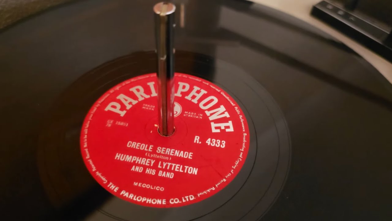 Creole Serenade ~ Humphrey Lylttelton ~ 1958 Parlophone 78rpm ~ 1970 ...