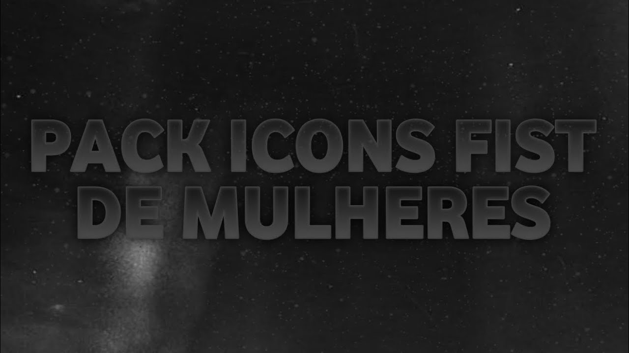 !!PACK DE ÍCONES FIST DE MULHERES PARA SAMP ANDROID || PC 🥵 - YouTube