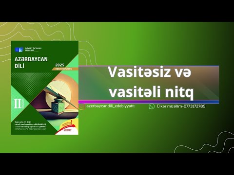 Azərbaycan dili test toplusu///DİM 2025///Vasitəsiz və vasitəli nitq (1-30)
