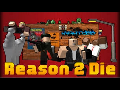 ROBLOX Reason 2 Die - YouTube