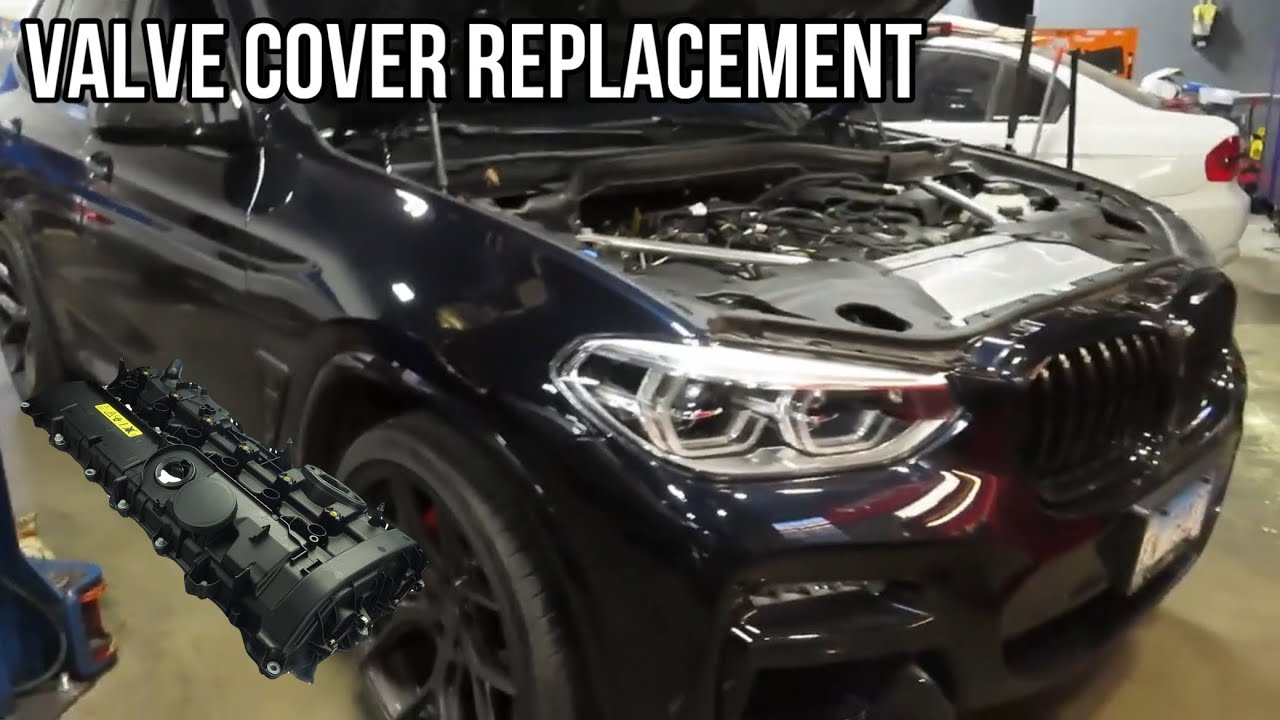 BMW B58 Valve Cover Replacement | DIY | X3 M40i - YouTube