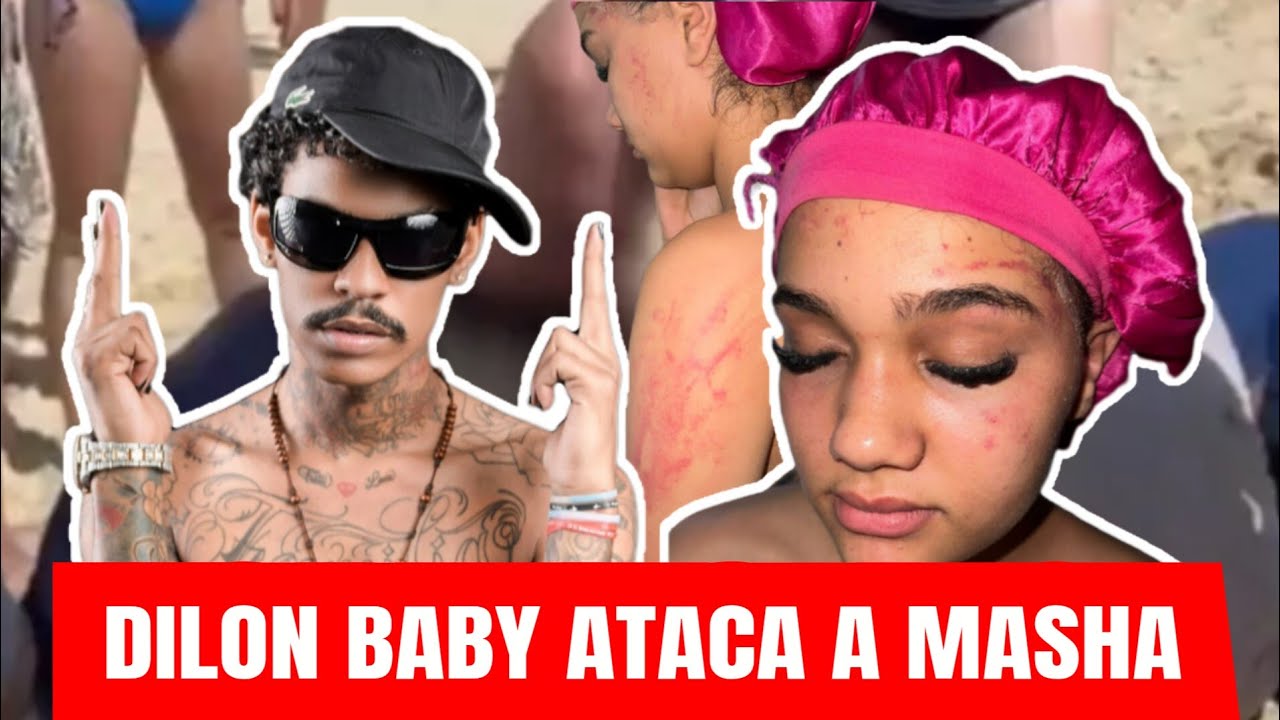 DILON BABY REGRESA Y SE ENFRENTA A MASHA: TRAGEDIA EN PUNTA CANA ...
