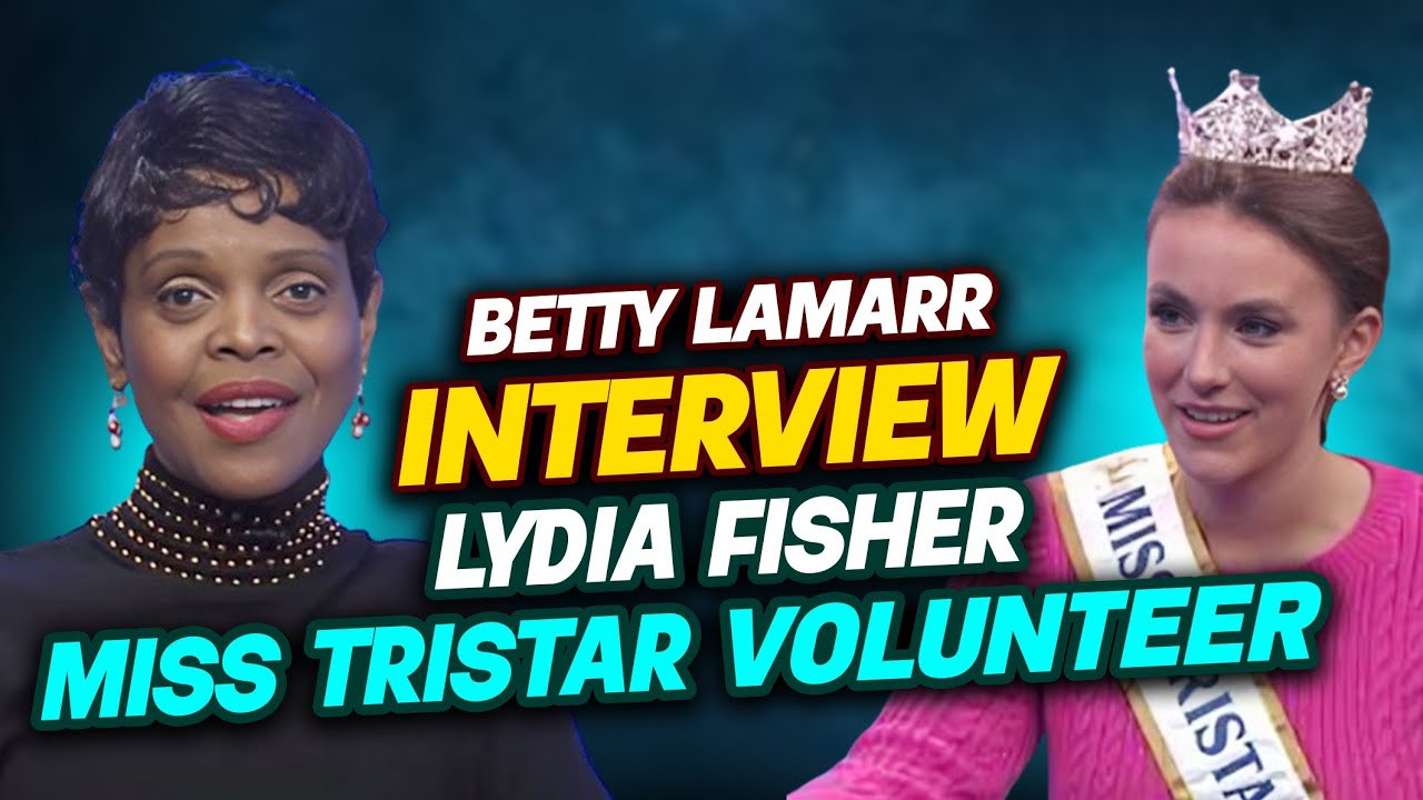 Betty LaMarr interview Lydia Fisher "Miss Tristar Volunteer" - YouTube