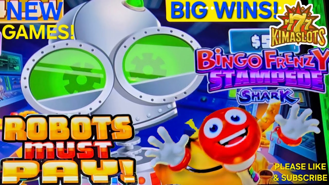 2 NEW SLOTS "ROBOTS MUST PAY" & BINGO FRENZY STAMPEDE - SHARK" #soboba ...