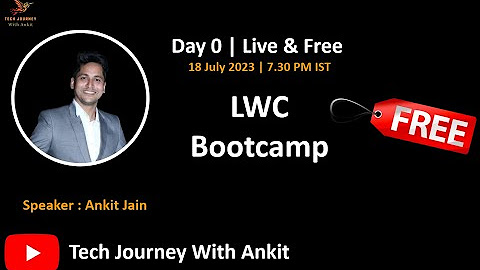 LWC Bootcamp Free | Lightning Web Component | LWC Tutorial Free | LWC Video Series | LWC ...