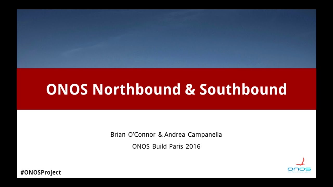 Basics: ONOS Northbound and Southbound - YouTube