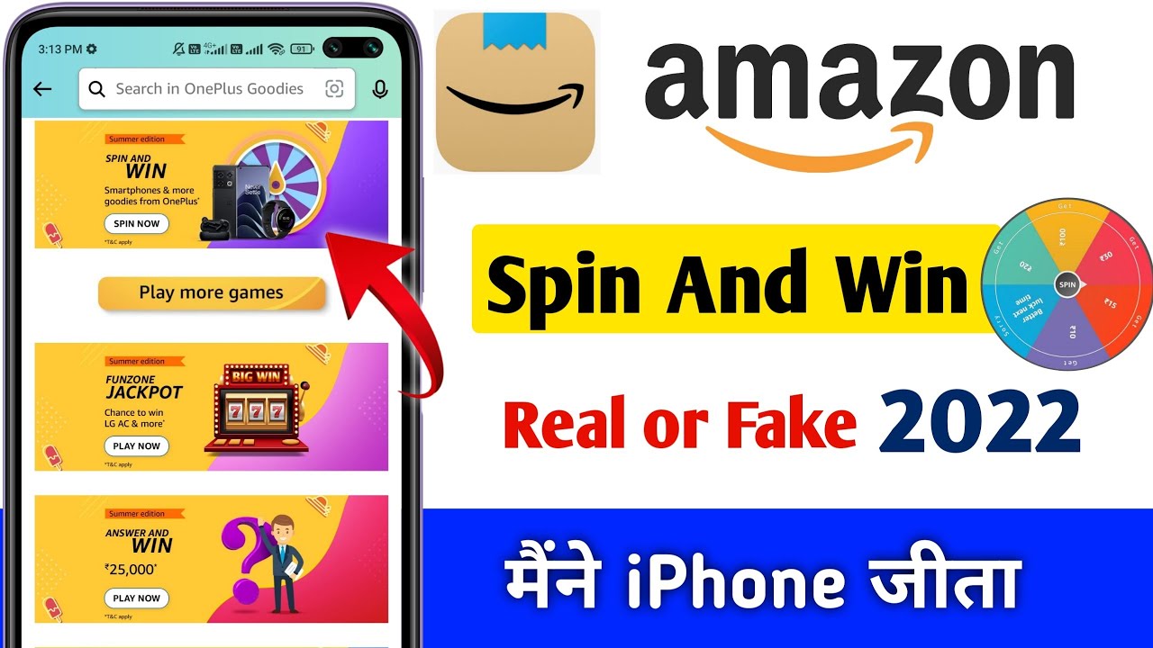 Amazon spin and win real or fake 2022 | Amazon spin and iPhone win real ...