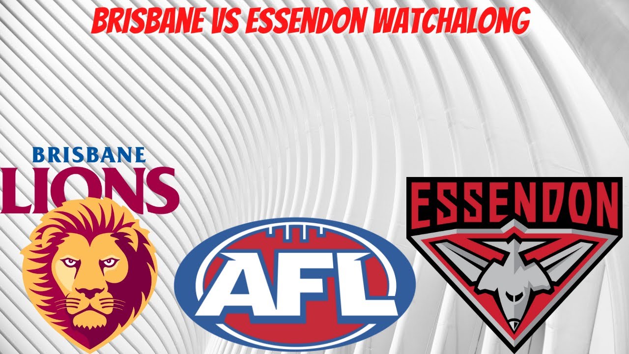 AFL Round 17 WatchAlong Brisbane Vs Essendon - YouTube