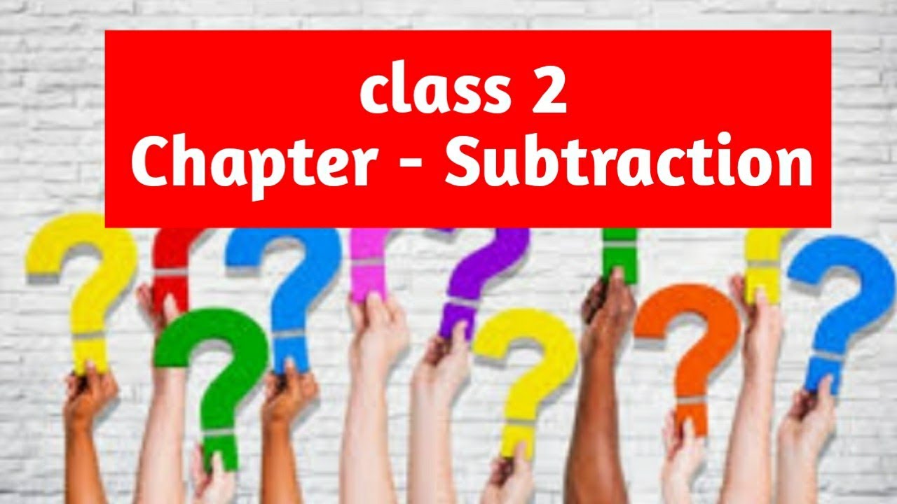Subtraction complete Chapter Of Subtraction For Class 2 YouTube subtraction-complete-chapter-of-subtraction-for-class-2-youtube