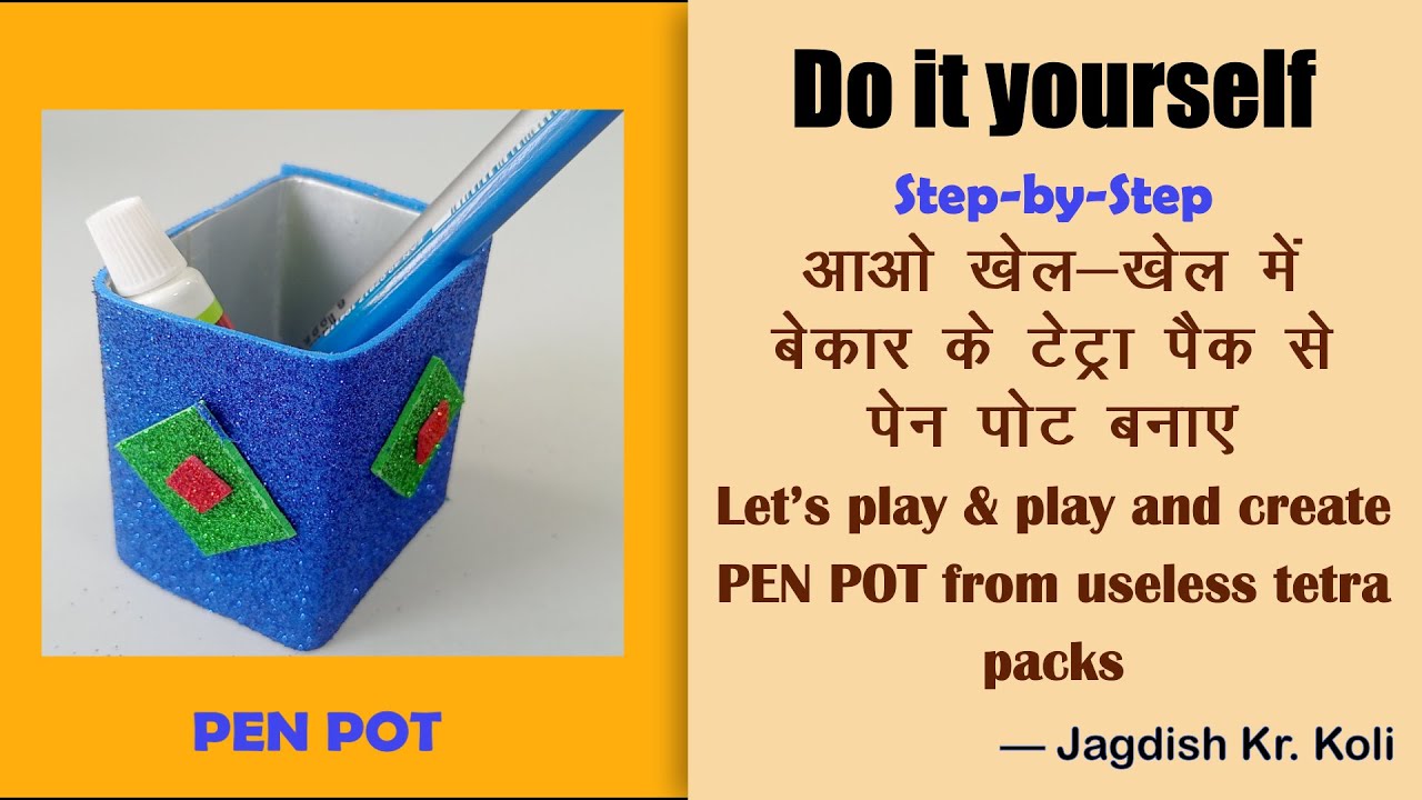 Let's play and play and create Pen Pot from useless Tetra Packs - YouTube