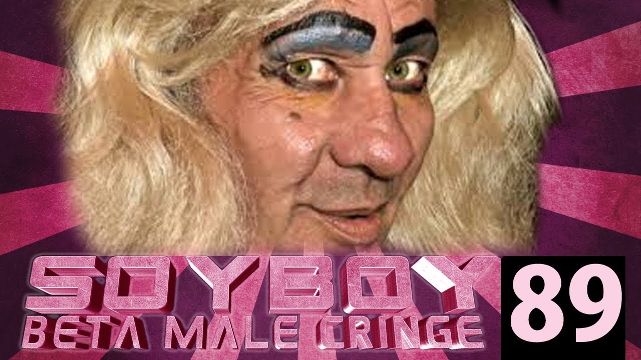 Soy Boy Beta Male Cringe Compilation 89 - YouTube