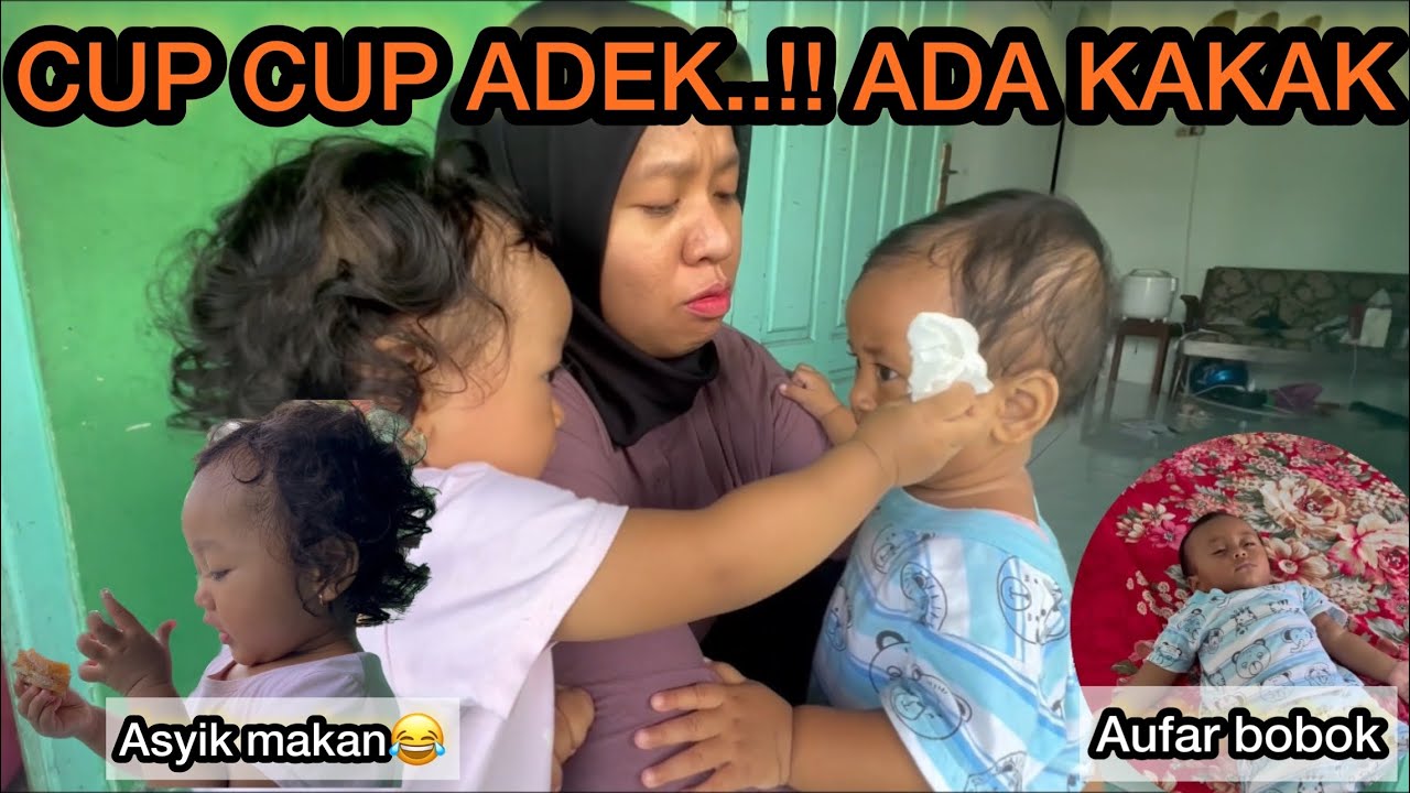 CUP CUP ADEK..!! ADA KAKAK ZAINAB 🤗 - YouTube