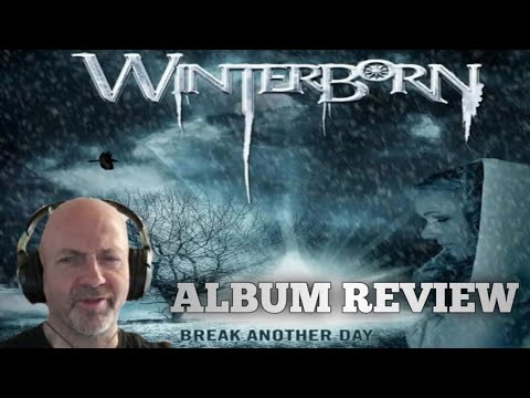 Winterborn - Break another day ALBUM REVIEW - YouTube