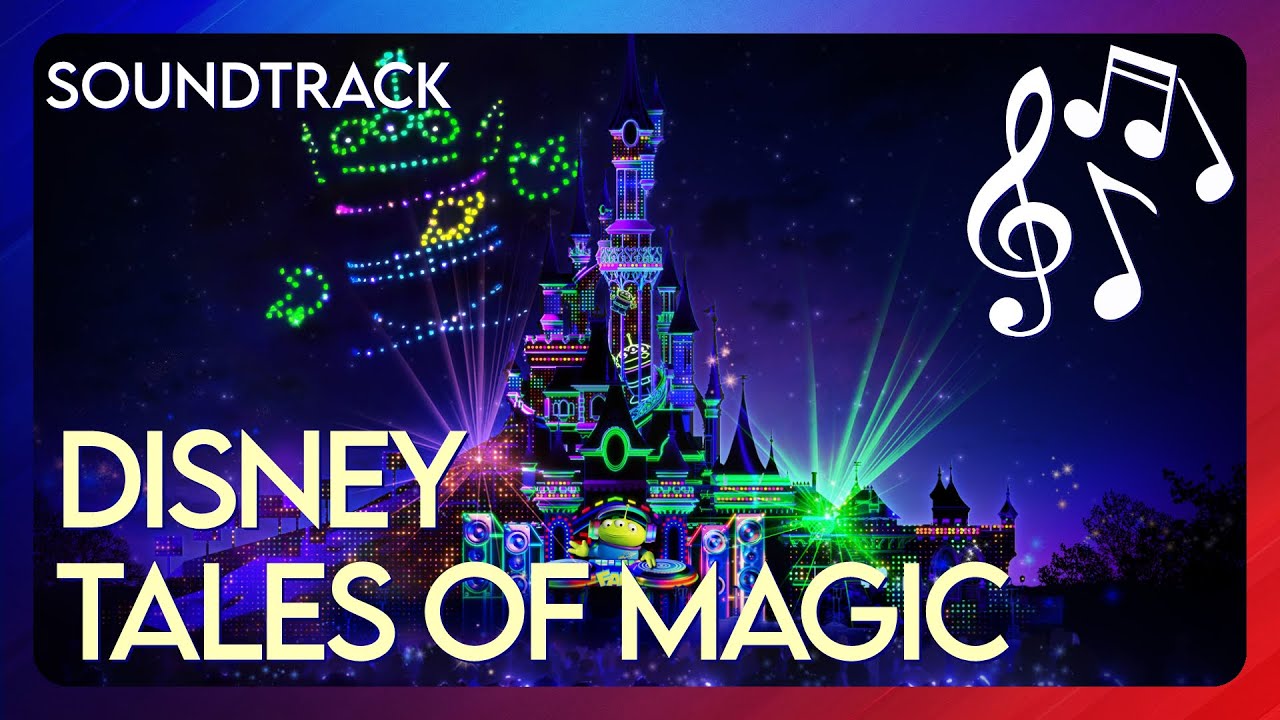 Soundtrack de Disney Tales of Magic (Disneyland Paris) - YouTube