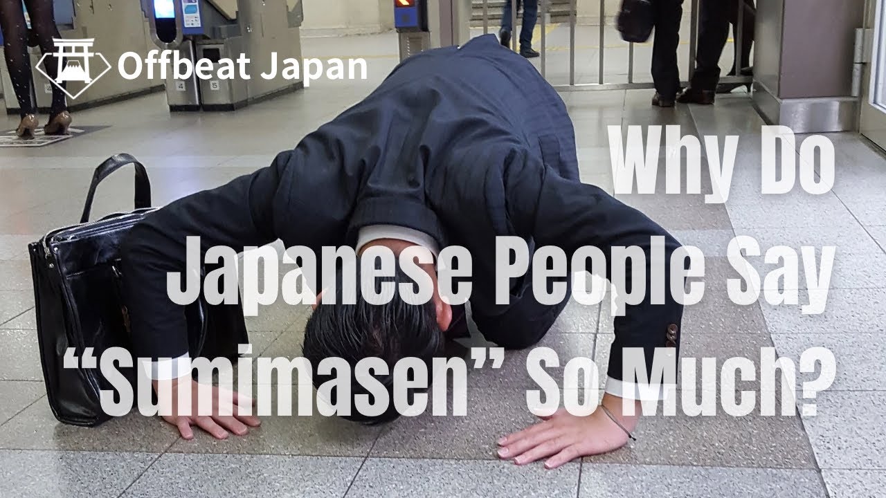 Why Do Japanese People Say “Sumimasen” So Much? - YouTube