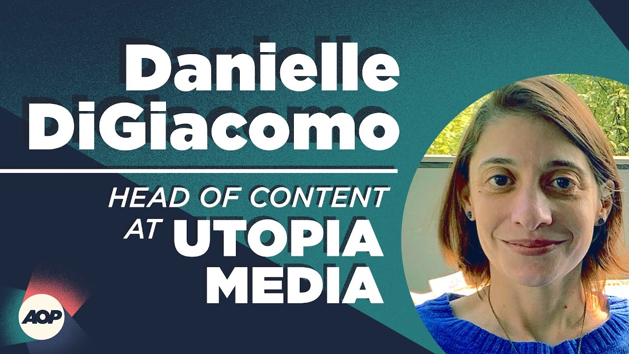Danielle DiGiacomo - Head of Content at Utopia Media - YouTube