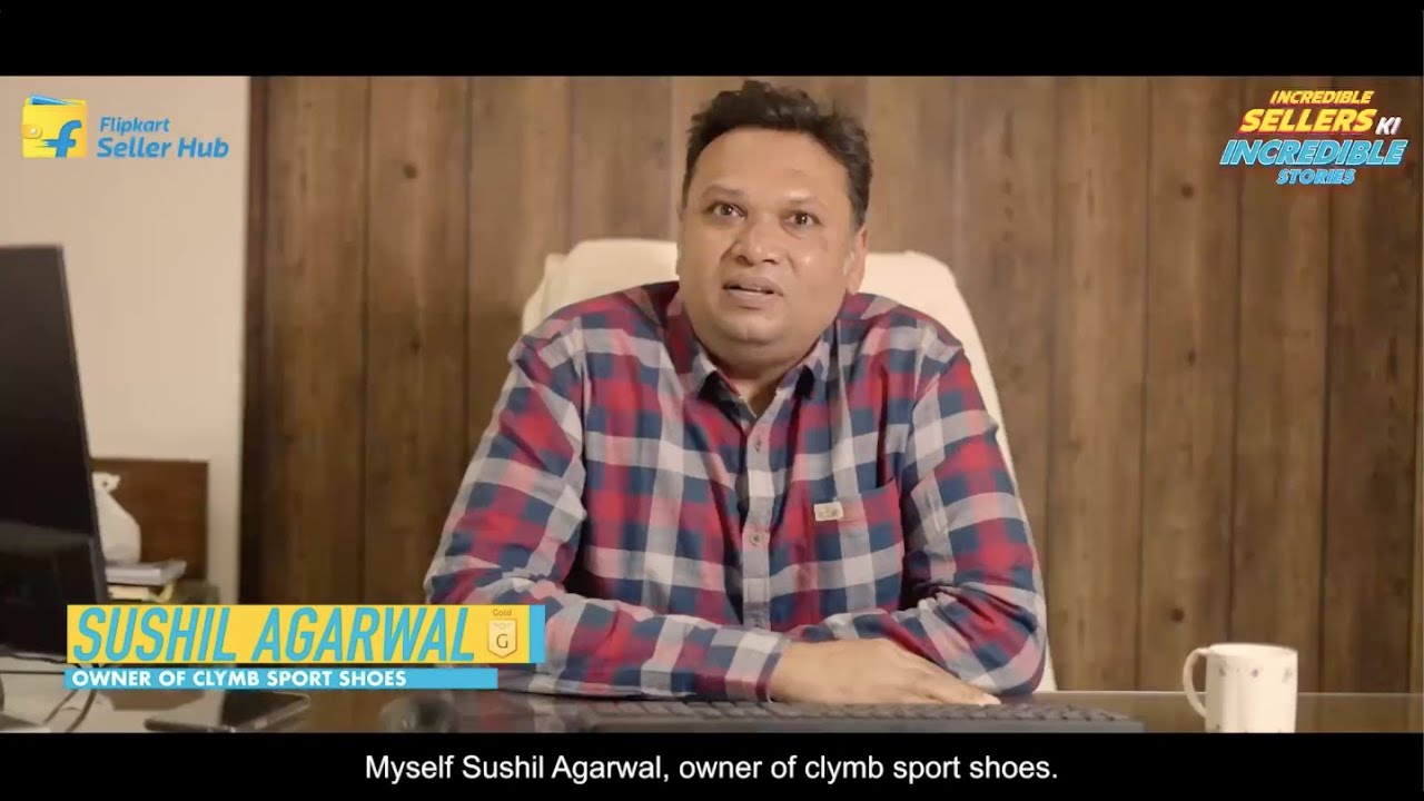 Sushil Agarwal, Delhi | Incredible Sellers, Incredible Stories | Sell on Flipkart - YouTube