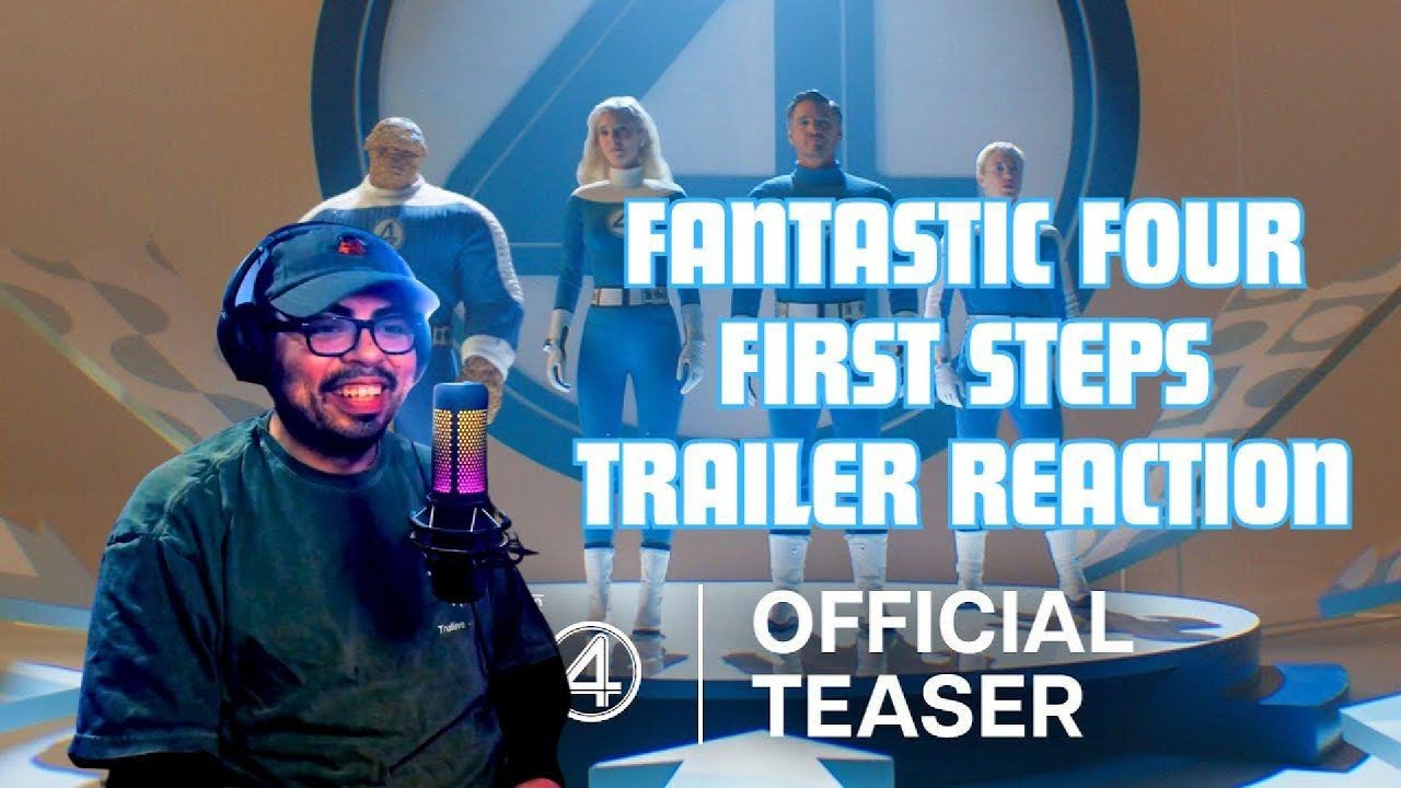 Fantastic Four: First Steps Trailer Reaction!! First Family Finally ...
