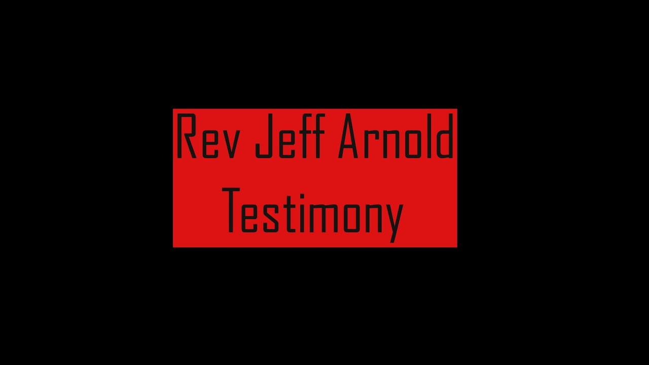 Rev Jeff Arnold Testimony - Remnant Church - YouTube