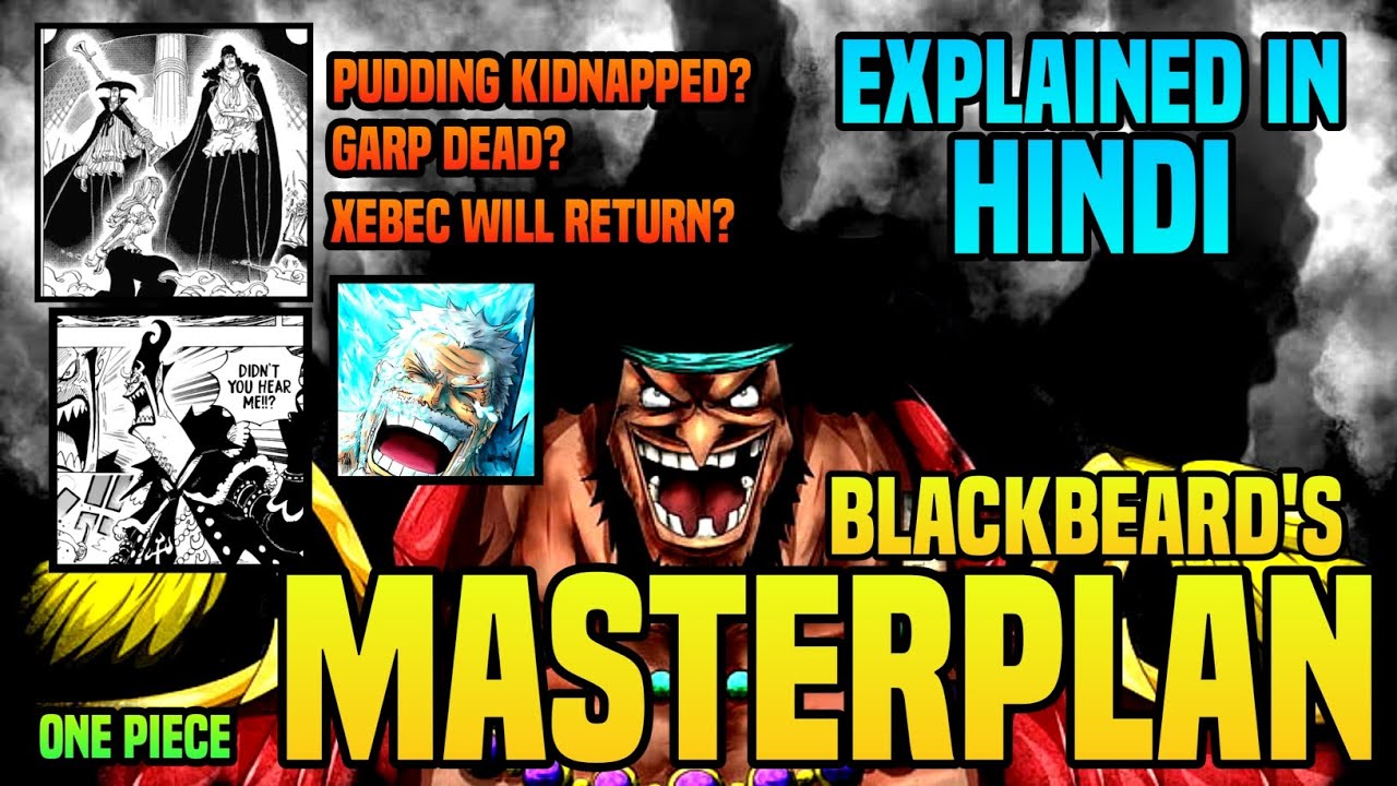 Xebec Will RETURN | Pudding Kidnapped| Blackbeard Will Revive Xebec ...