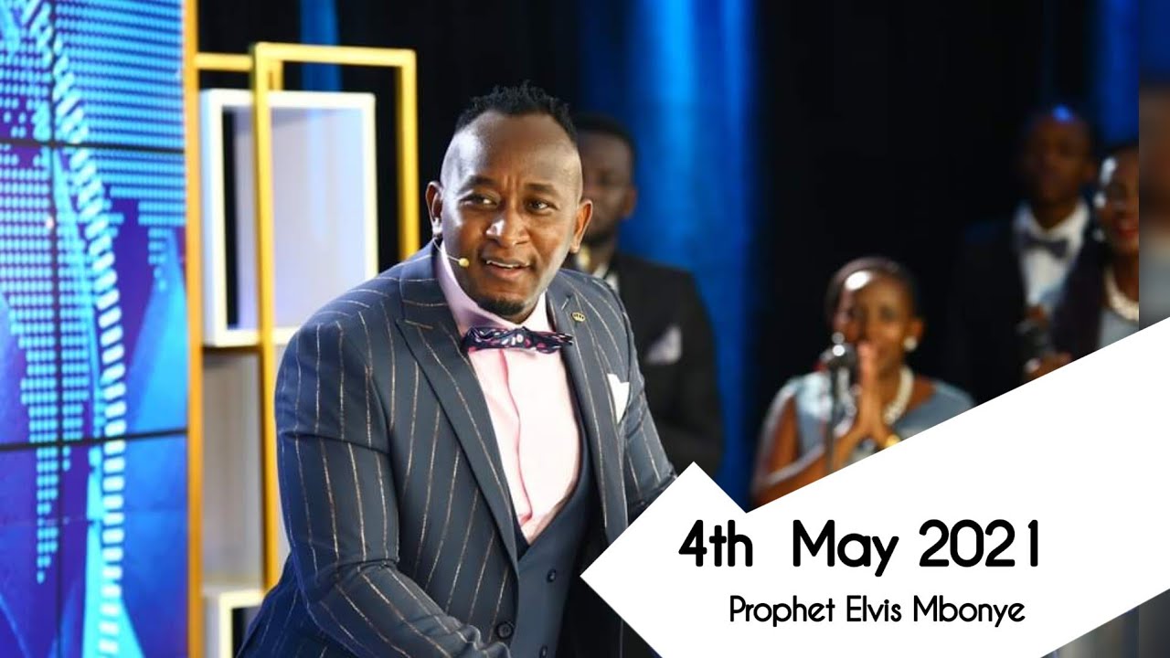 Tuesday 4th May 2021 | Prophet Elvis Mbonye. - YouTube