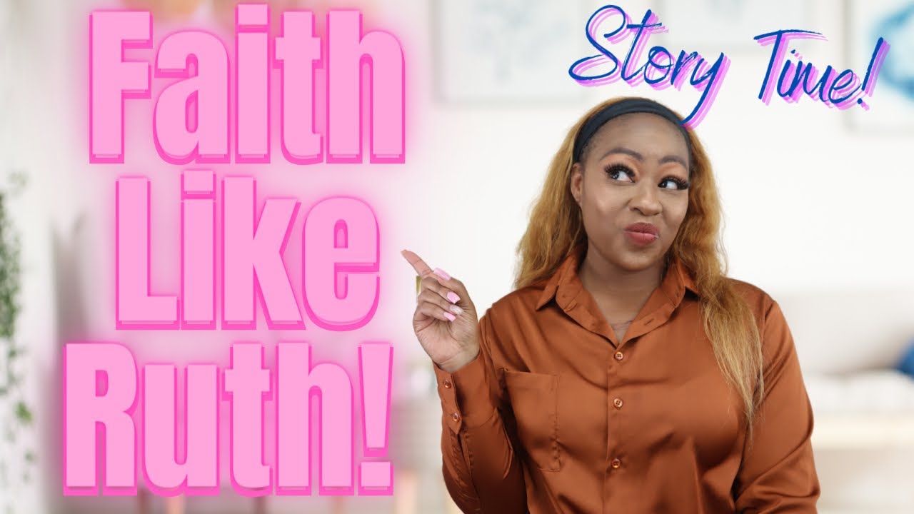 The Book of Ruth | Why We should all be more like Ruth | Bible Study ...