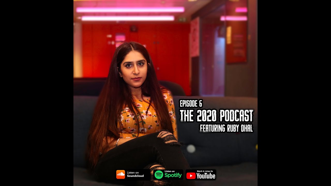 The 2020 Podcast: #6 Featuring Ruby Dhal - Becoming a Writer - YouTube