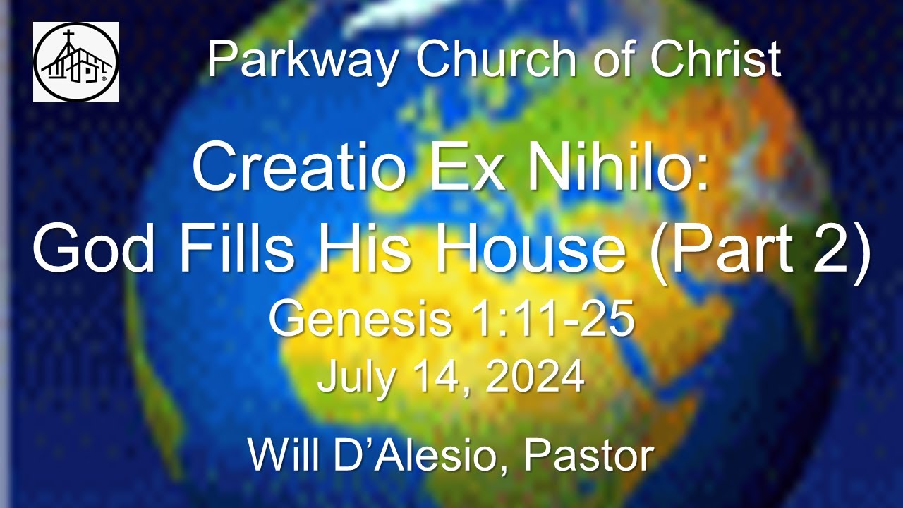 Creatio Ex Nihilo: God Fills His House - Part 2 - YouTube