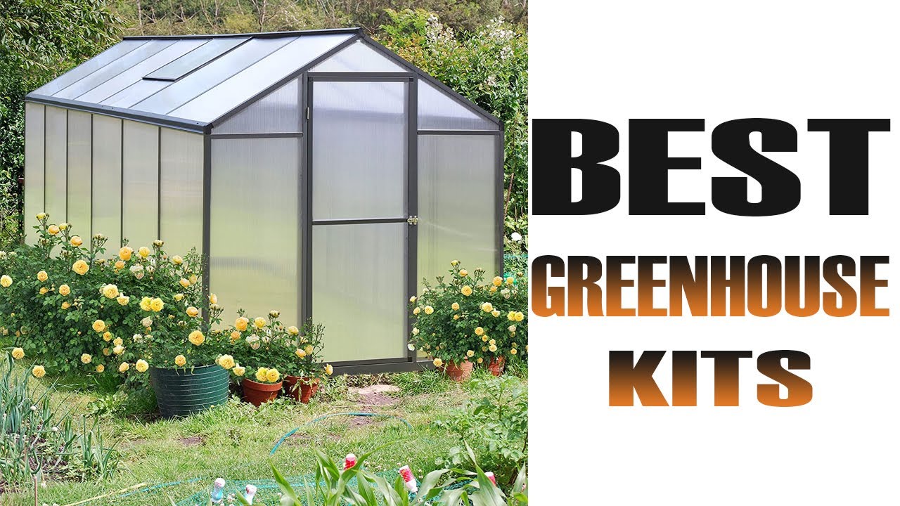 Best Greenhouse Kits In 2022 Top 5 Greenhouse Kits Ultimate Reviews