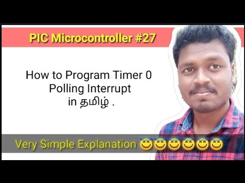 #27 How to Program Timer 0 Polling Interrupt in தமிழ் . - YouTube