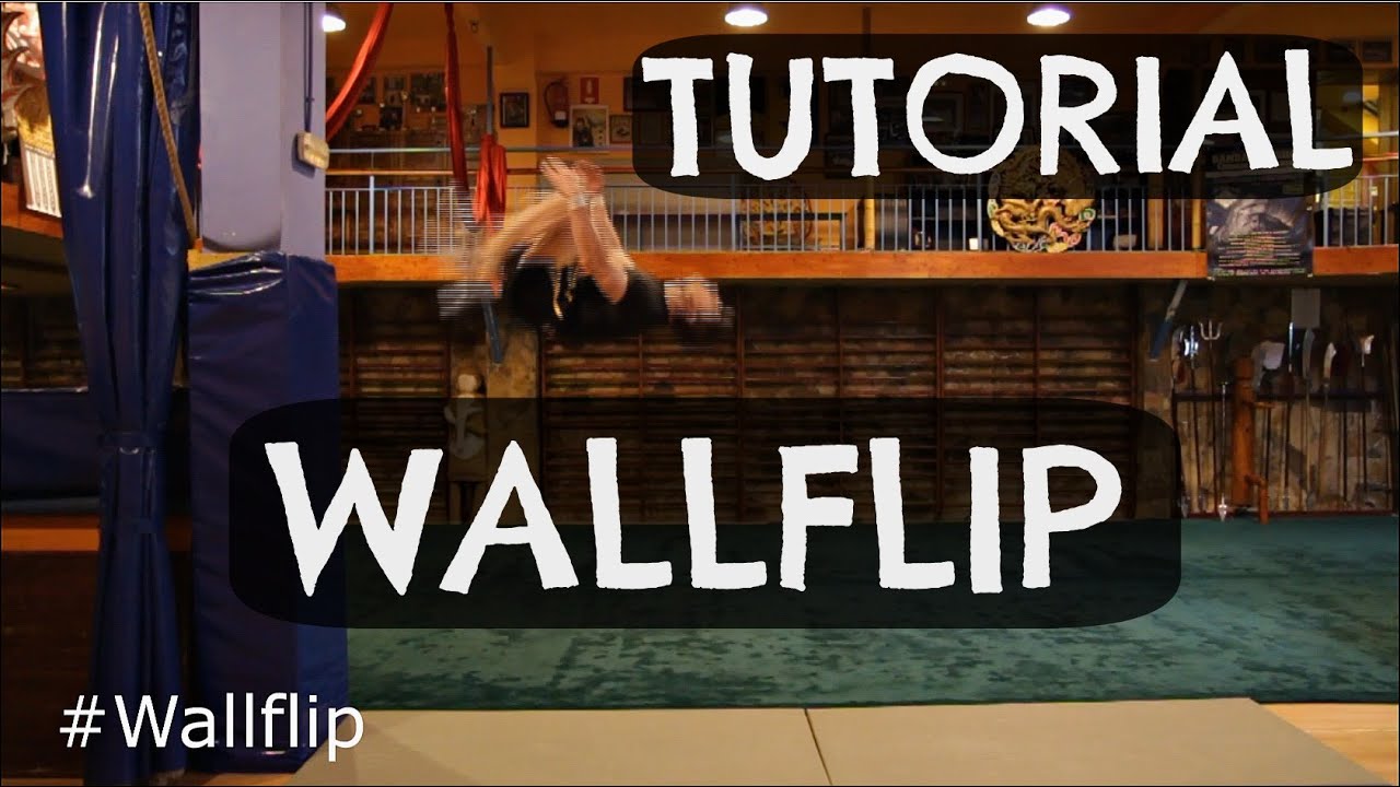 WALLFLIP | TUTORIAL | NachSg - YouTube