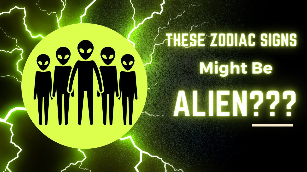 [Ep 02] - These Zodiac Signs Might Be Alien??? #alien - YouTube