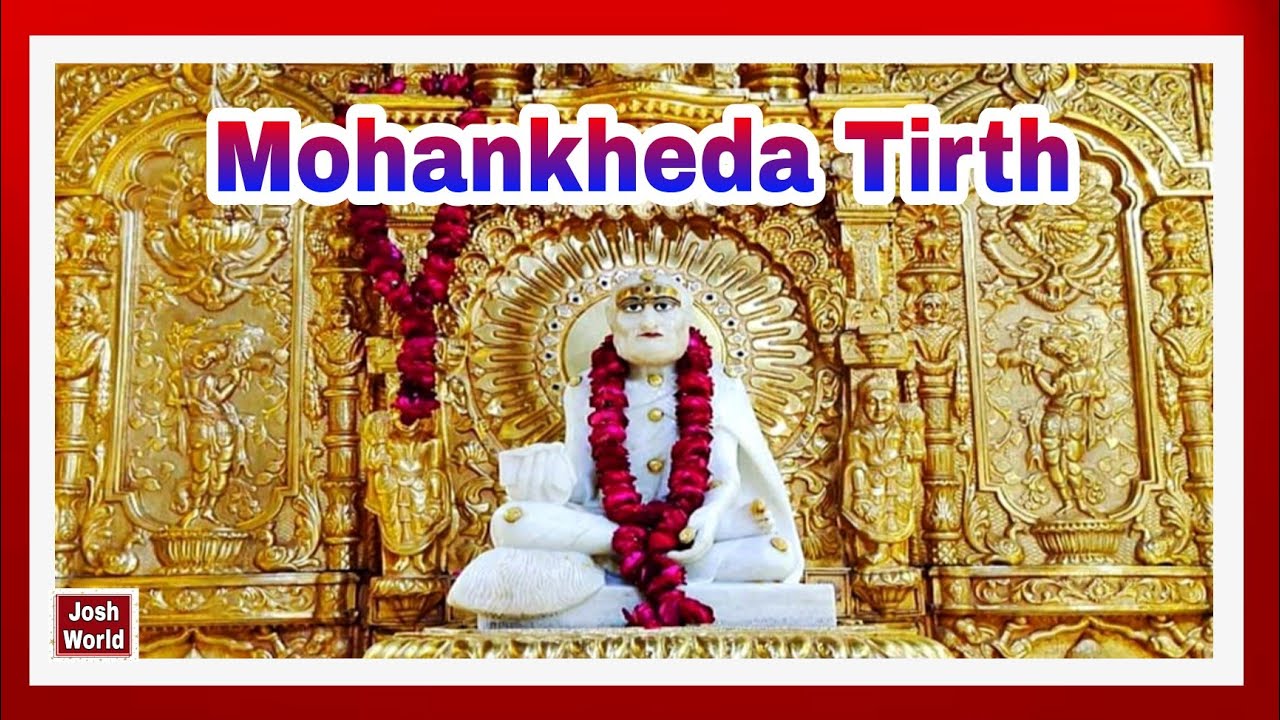 मोहन खेडा जैन तीर्थ दर्शन Mohankheda Jain Temple Mandir Bhakti Geet ...