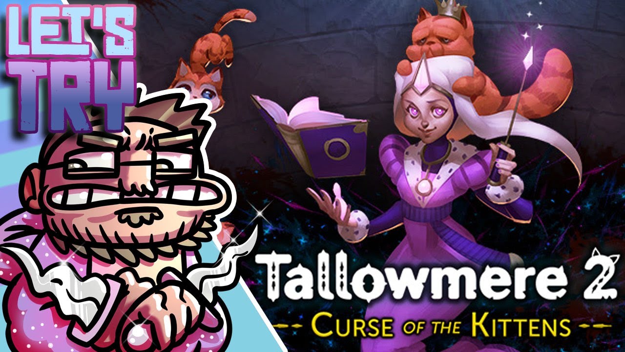 Let's Try - Tallowmere 2: curse of kittens - YouTube