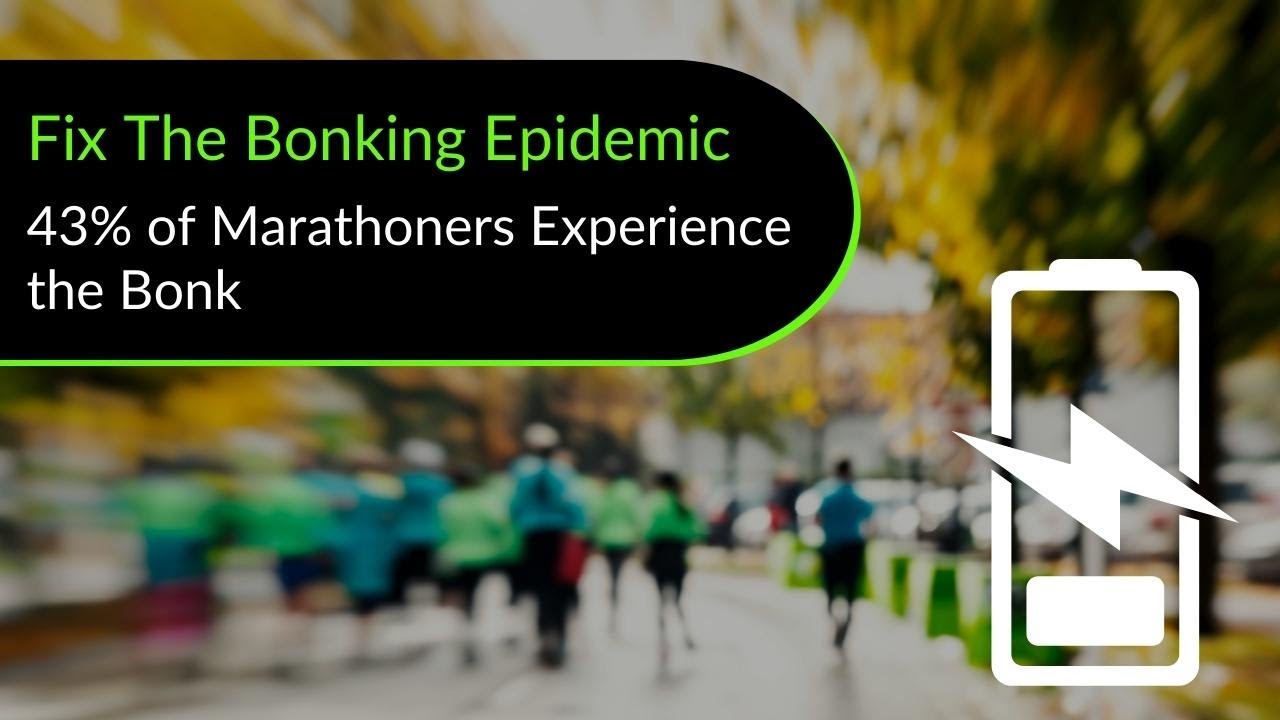 Fix The Bonking Epidemic - 43% of Marathoners Experience the Bonk - YouTube