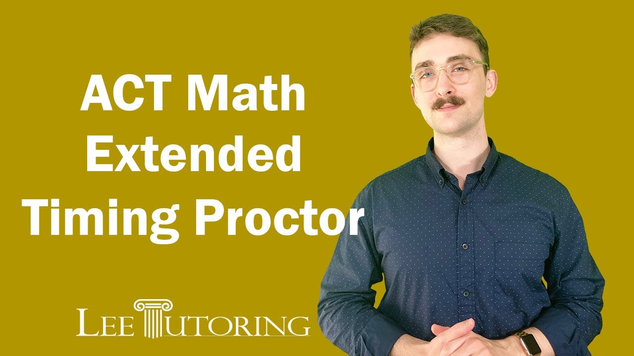 ACT Math Section (Extended Timing) - YouTube