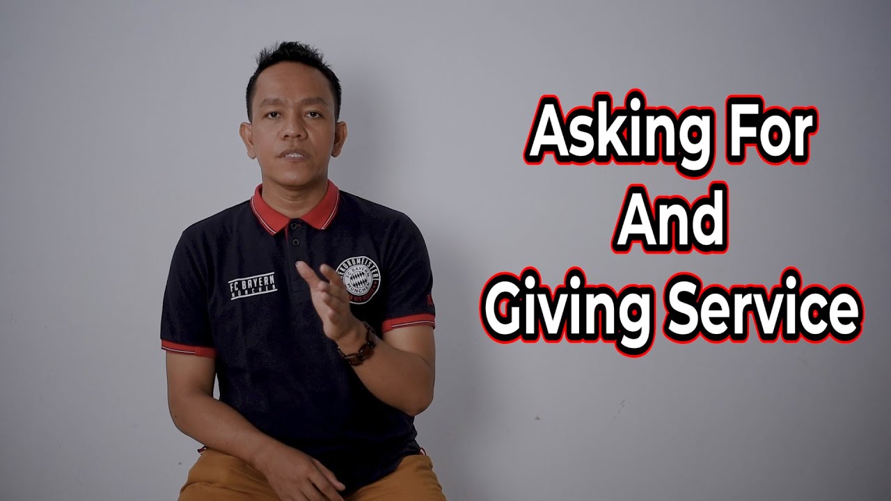 ASKING FOR AND GIVING SERVICES - YouTube