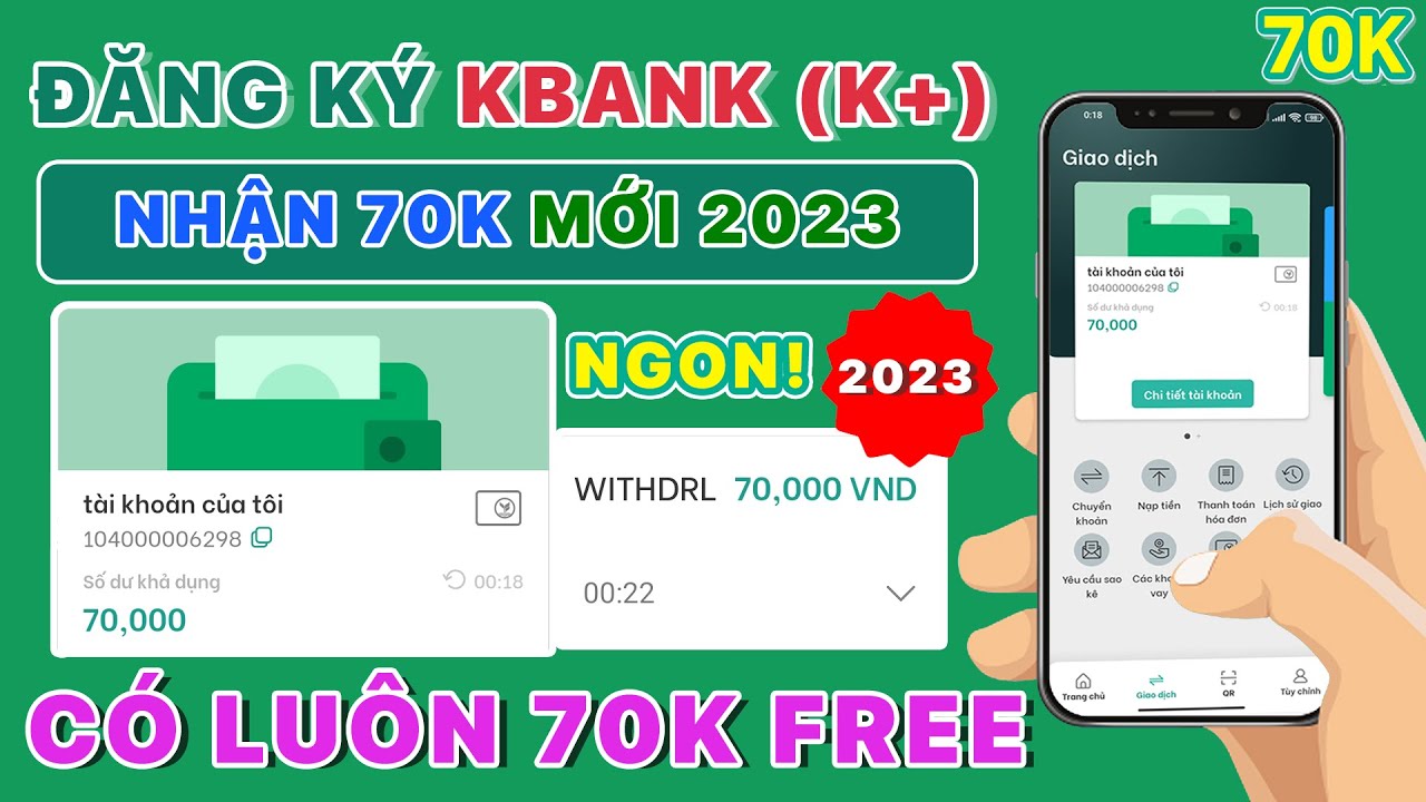 Cách Đăng Ký Kbank Kplus Nhận 70K Miễn Phí - Mở Tài Khoản App Ngân Hàng ...